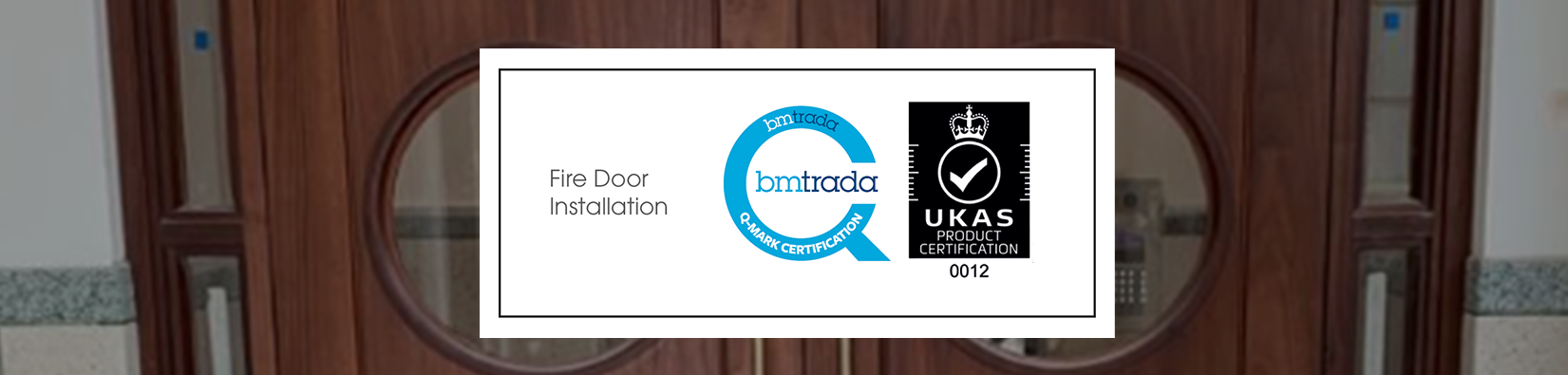 Pinnacle Secures BM TRADA Q-Mark Fire Door Installation Certification ...